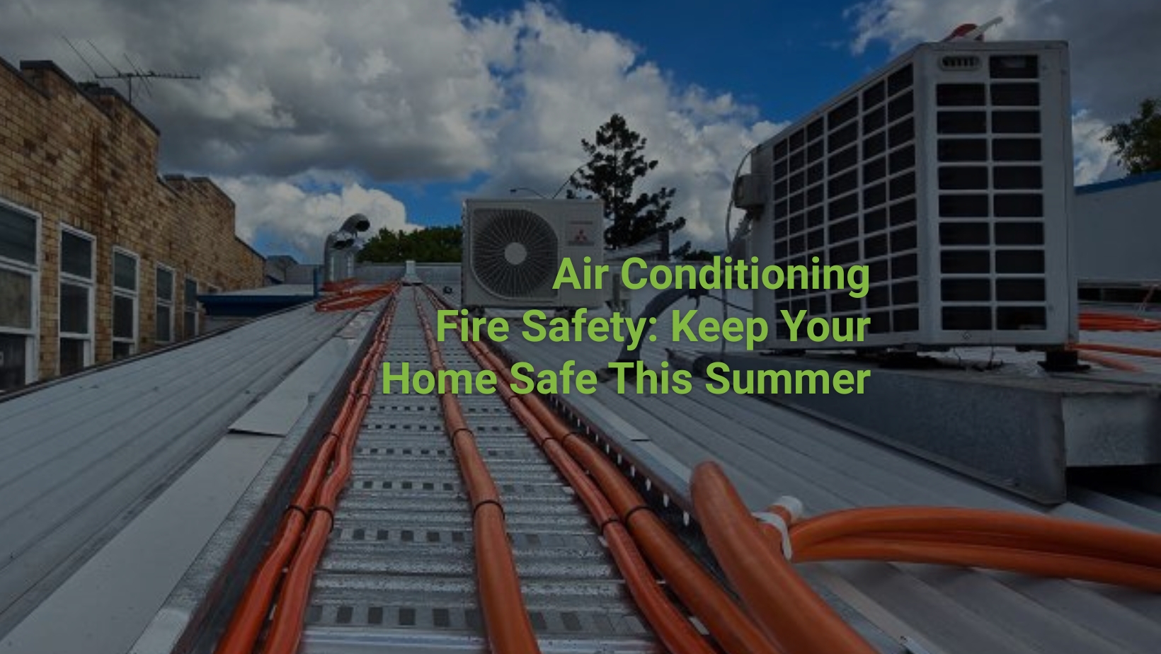 Air Conditioning Fire Safety Tips | AIS Electrical Brisbane